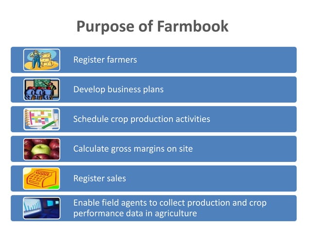 Farmbook - an innovative ICT tool for farm management, training, and M ...