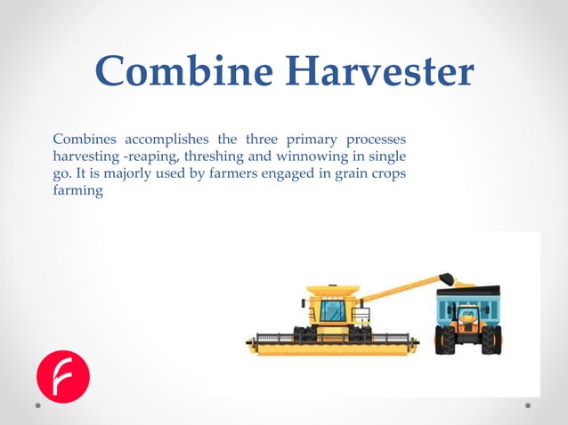 Farm equipment types and their uses | PPTX | Agriculture | Industries