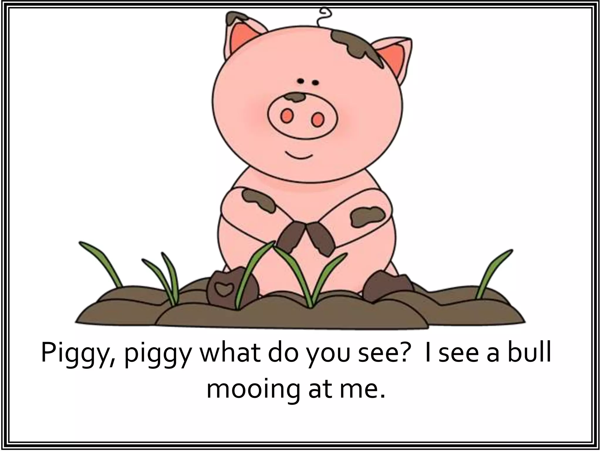 Farmer farmer what do you see | PPTX | Birds | Pets