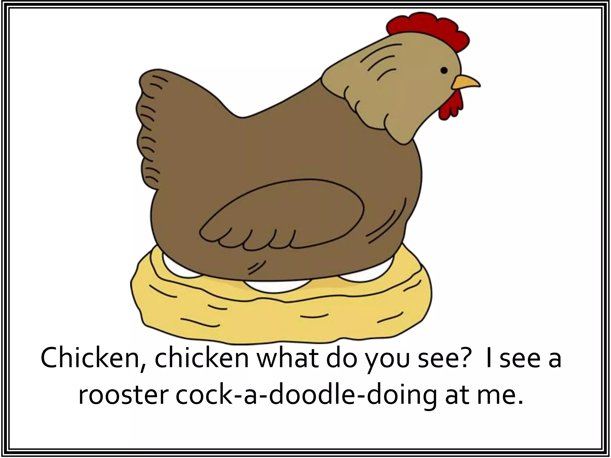 Farmer farmer what do you see | PPTX | Birds | Pets