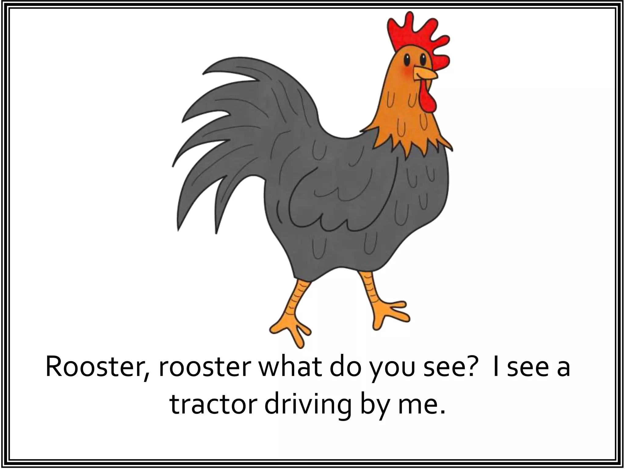 Farmer farmer what do you see | PPTX | Birds | Pets