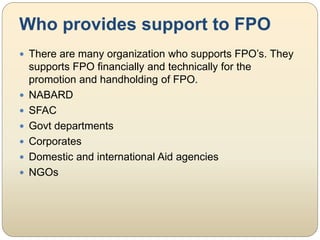 Farmer producer organization (fpo) | PPTX