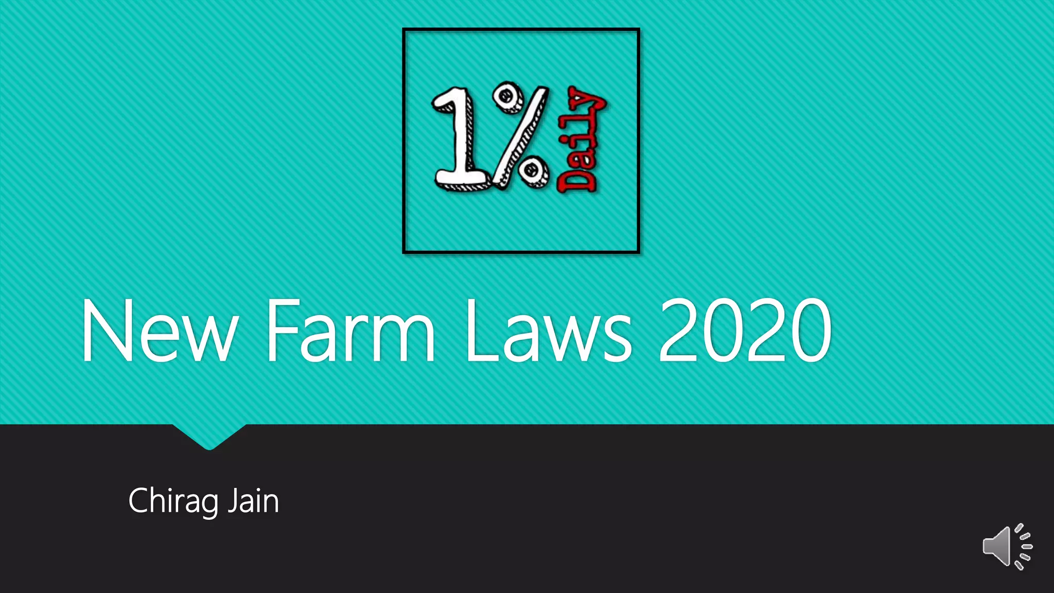India's Three New Farm Laws | Farmer's Bills 2020 | PPTX