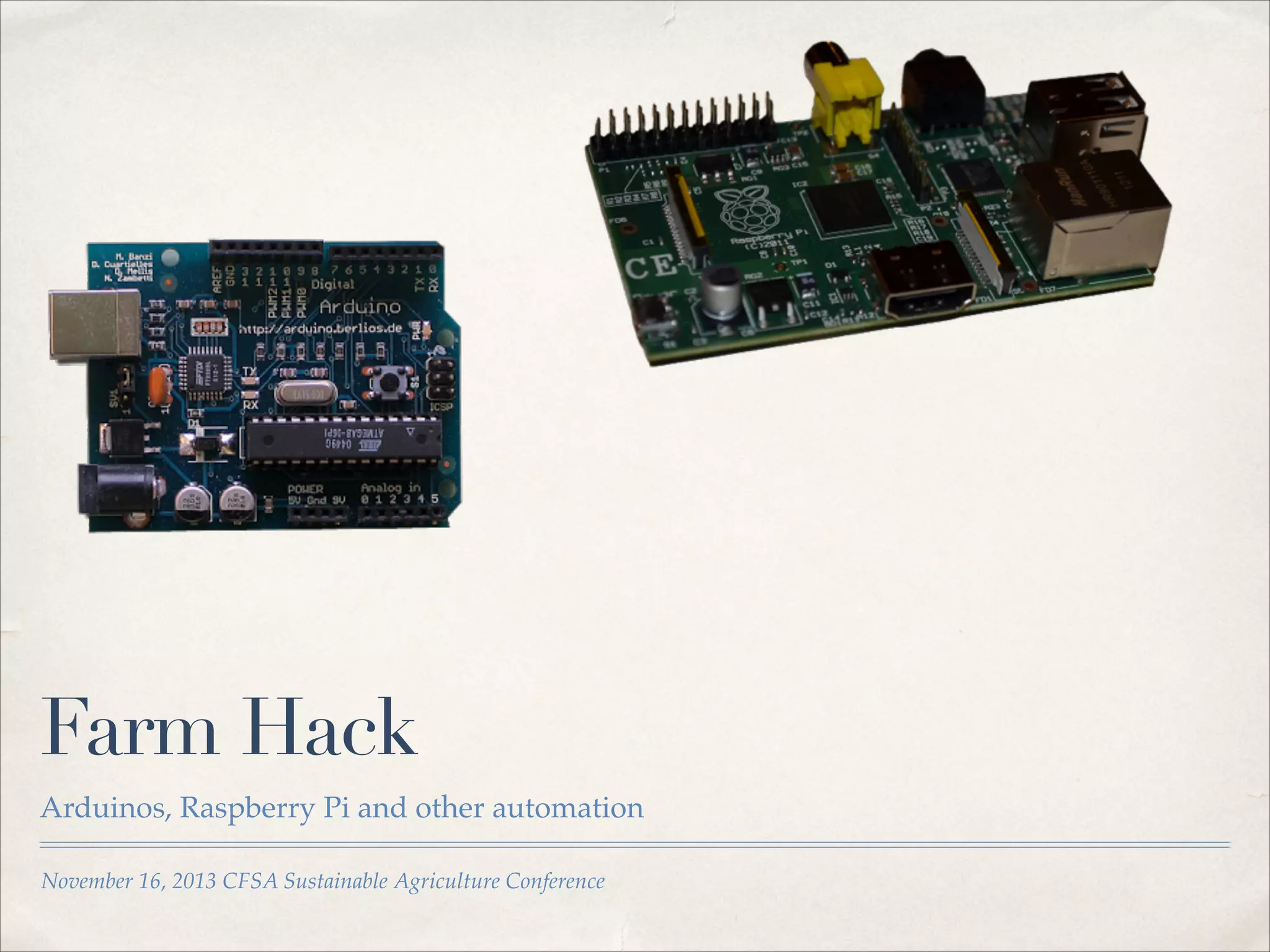 Farm hack workshop - Darren Boss and Jeff Crews from SplatSpace | PPT