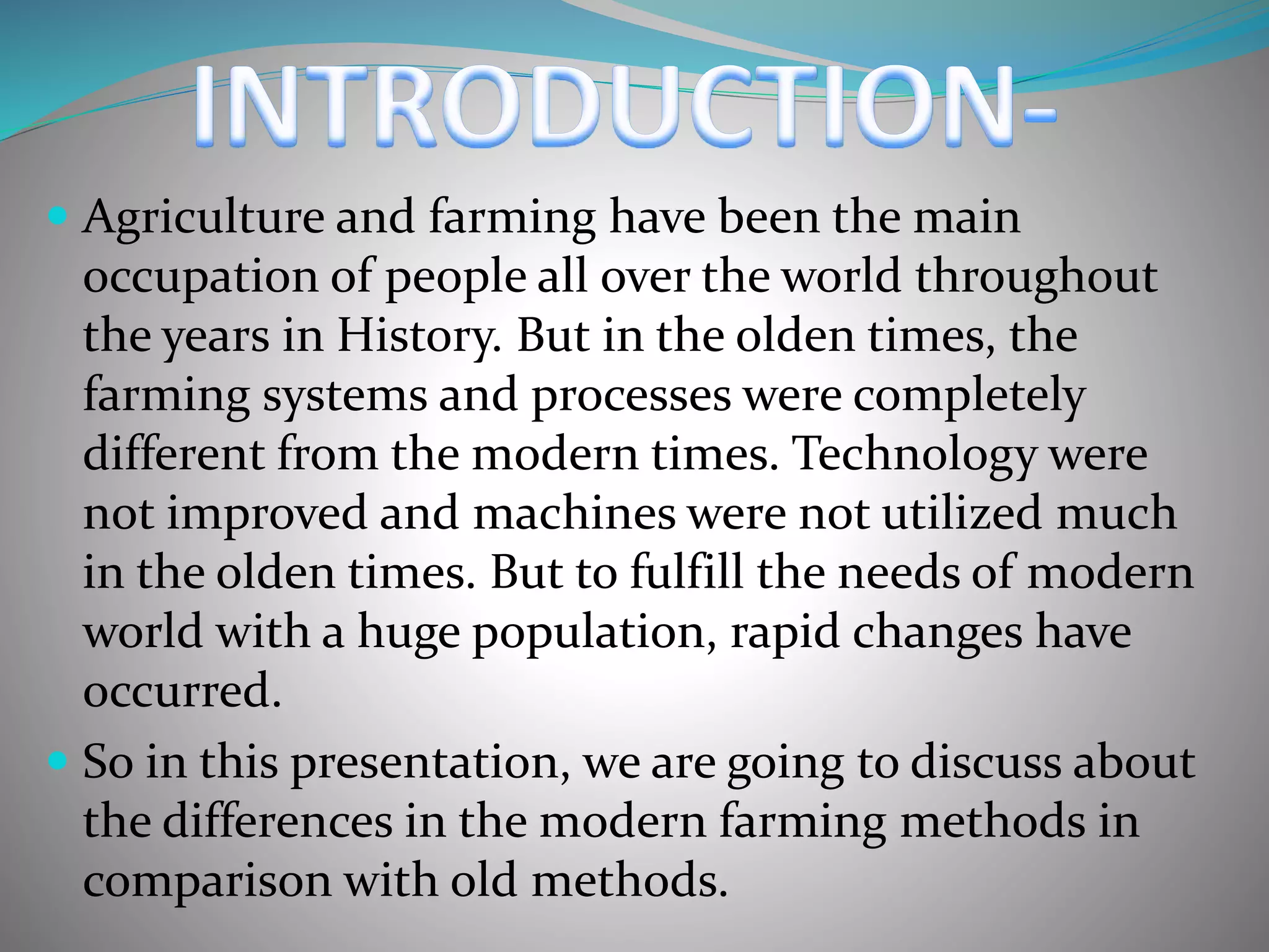 Farming-Primitive and Modern : A comparison | PPTX
