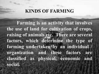 Farming and its characterstics | PPTX