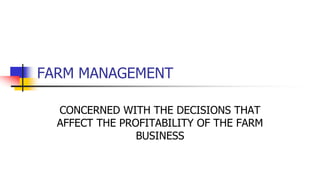 Farming Mgt. decisions | PPTX