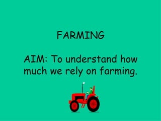 Farming Introduction | PPT