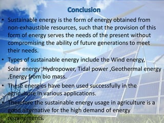 Sustainable energy applications in Agriculture | PPTX