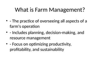 Farm Management Presentation for Farmers.pptx