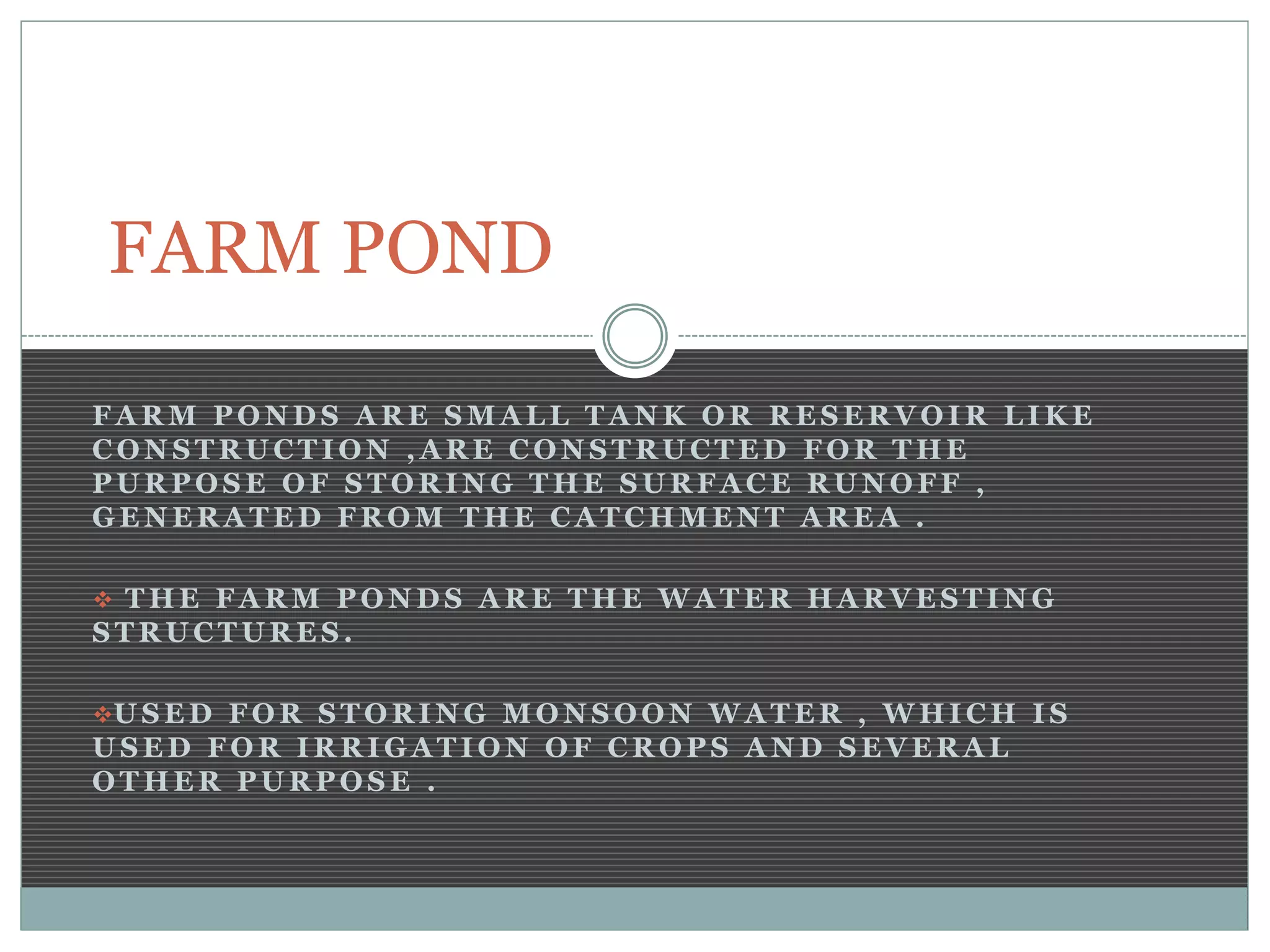 Design and construction of farm pond | PPTX