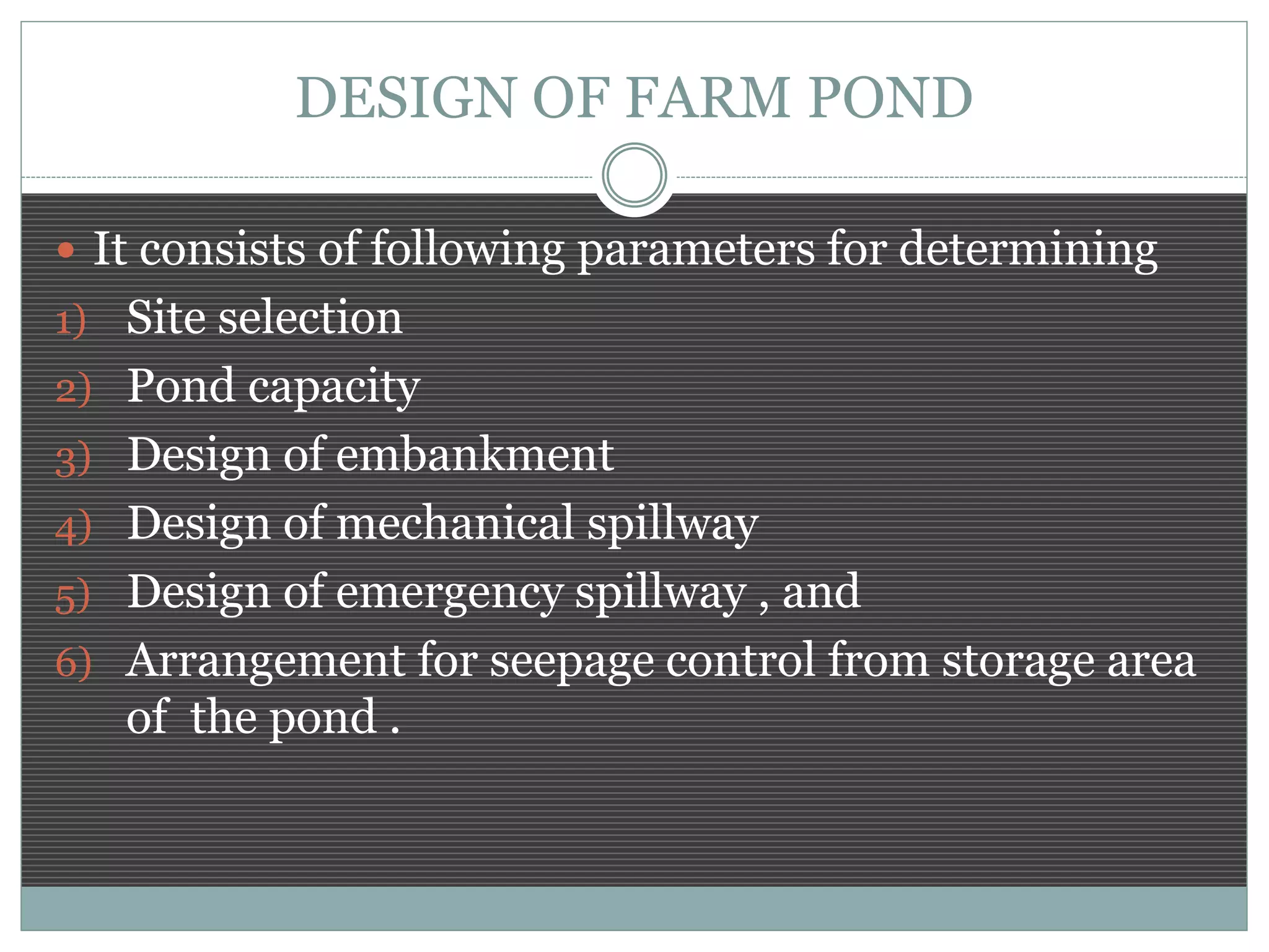 Design and construction of farm pond | PPTX