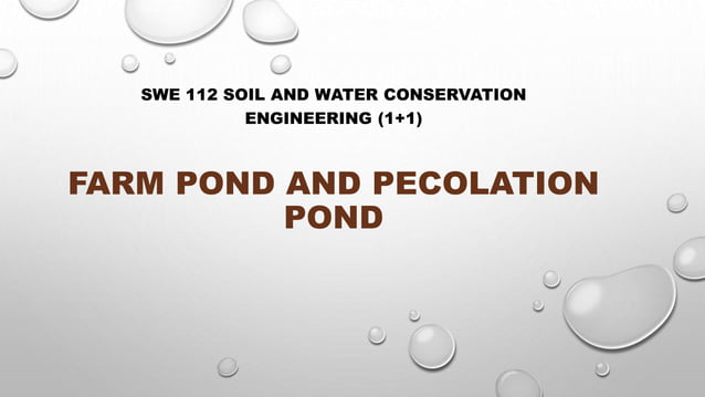 FARM POND AND Percolation POND BY agri studentsPPT.pptx | Science