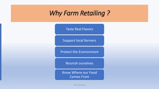 Farm Retailing/ Farm Gate Marketing | PPTX