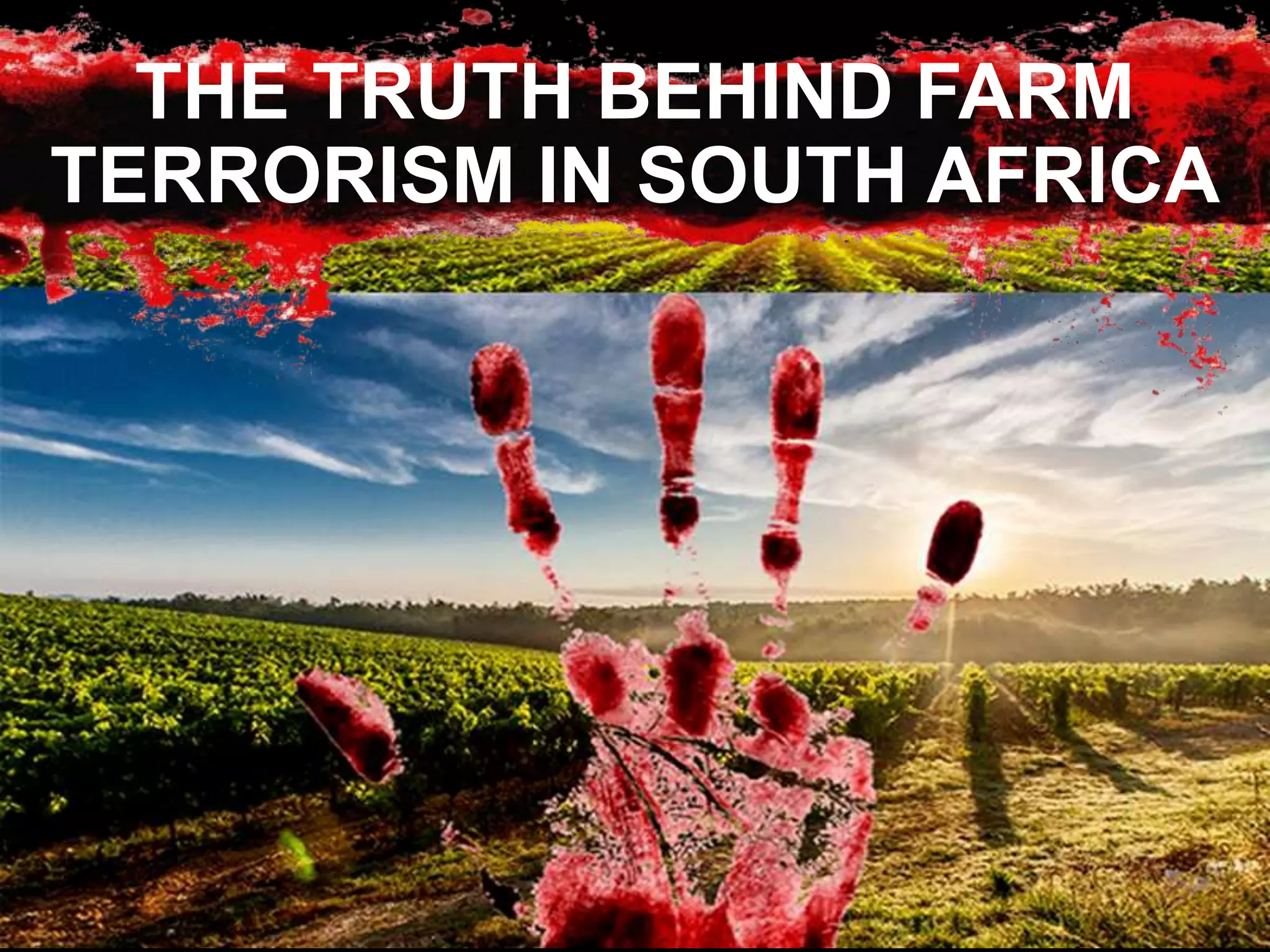 Farm Terrorism and Genocide in South Africa | PPT