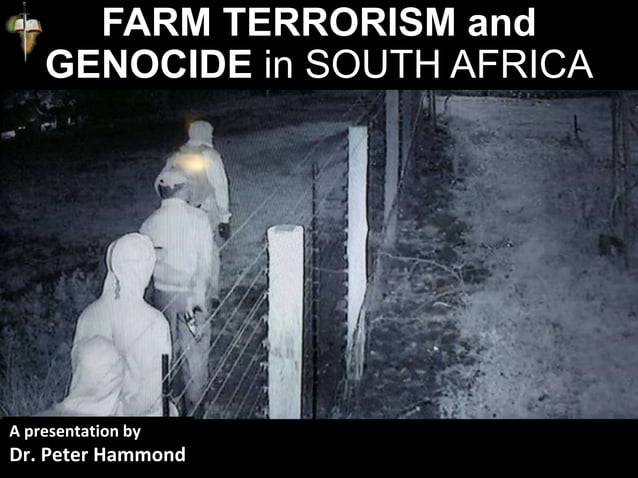 Farm Terrorism and Genocide in South Africa | PPT