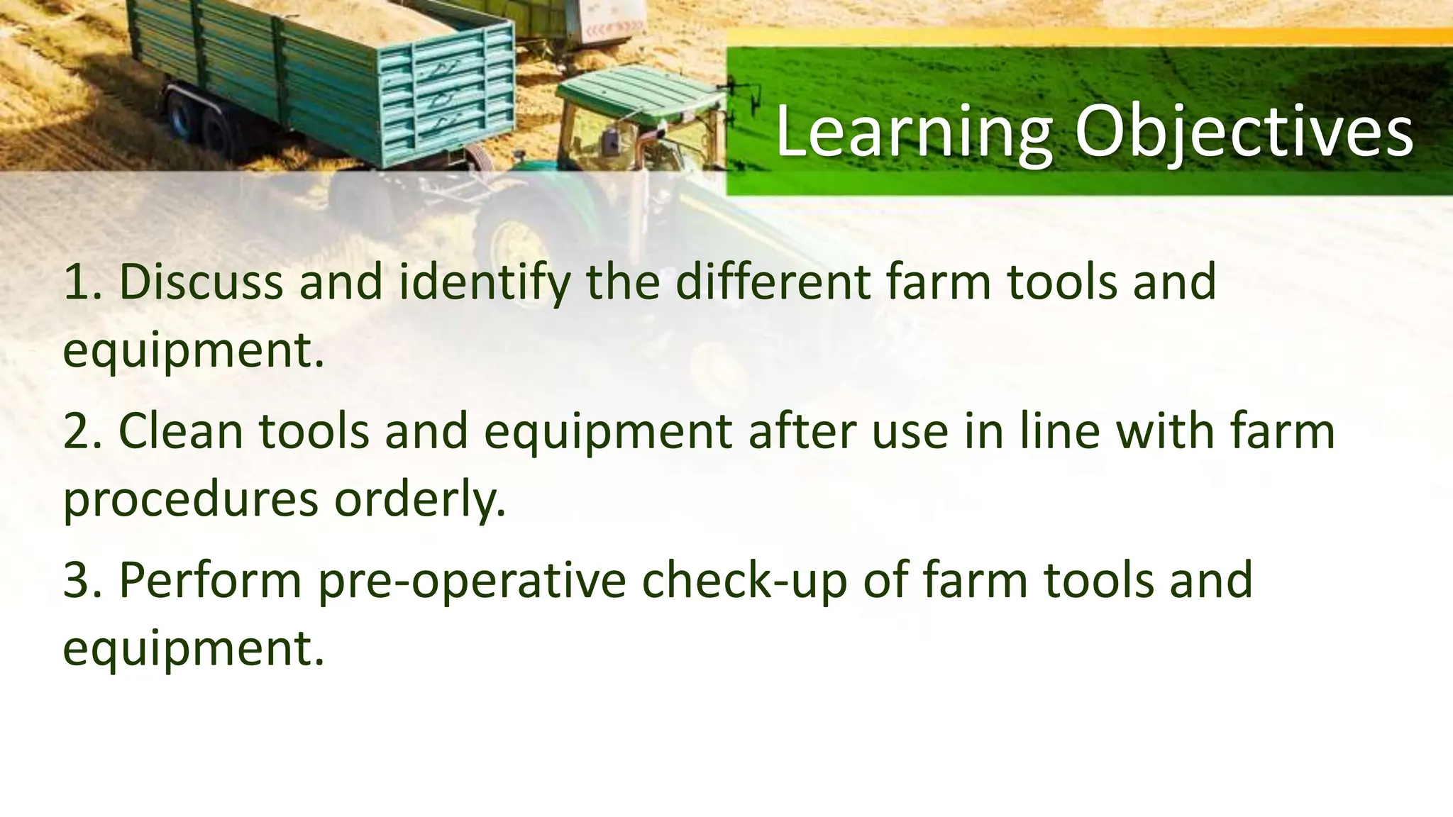 Grade 7- Agricultural Crop Production.Farm Tools and Equipment.pptx