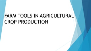 FARM TOOLS example with their usesP PPT..pptx