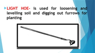 FARM TOOLS example with their usesP PPT..pptx | Agriculture | Industries