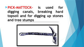 FARM TOOLS example with their usesP PPT..pptx | Agriculture | Industries