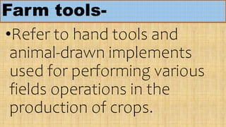 Farm Tools and Equipment week 1 [Autosaved].pptx