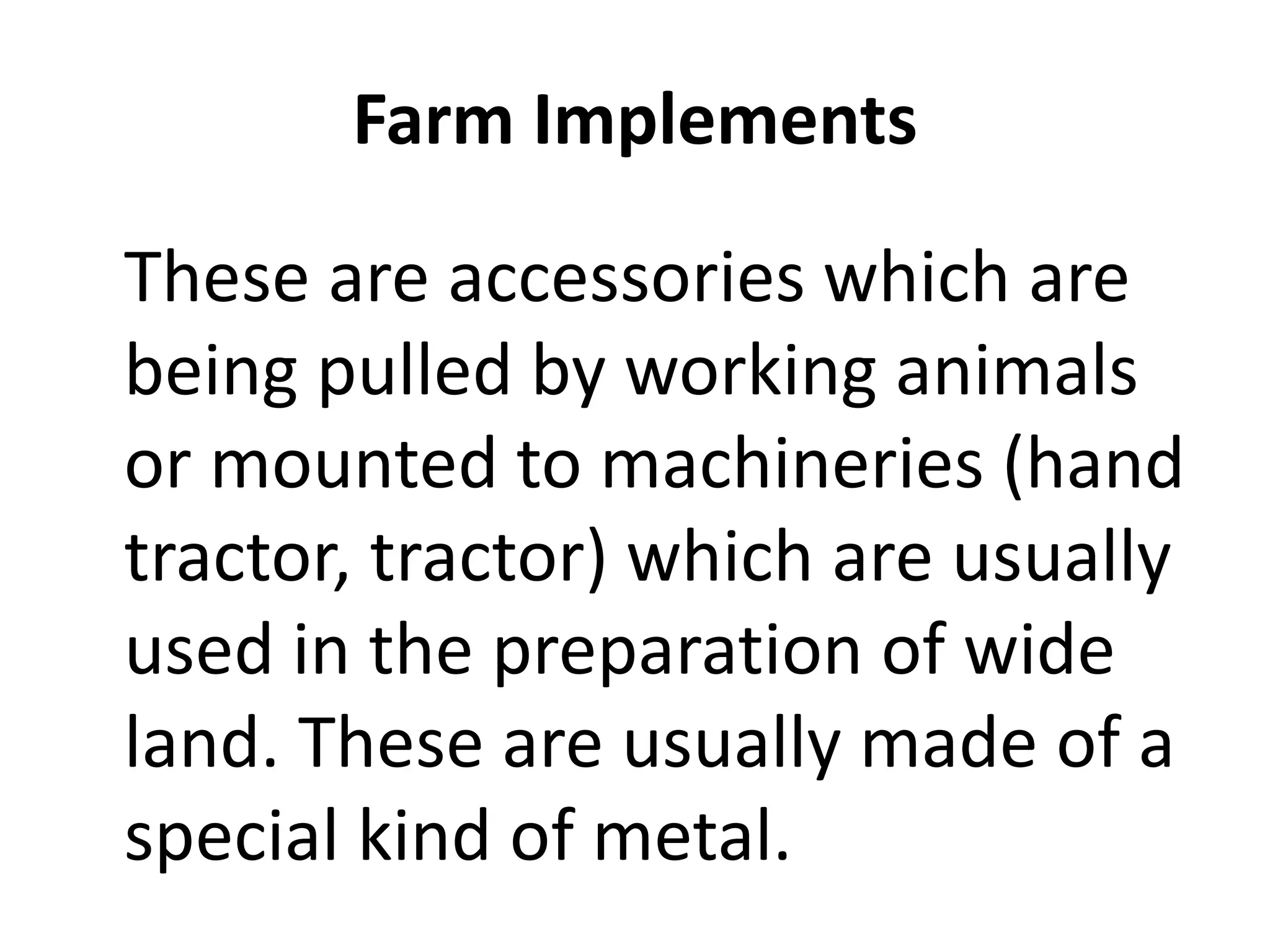 Farm tools, equipment and implements | PPTX