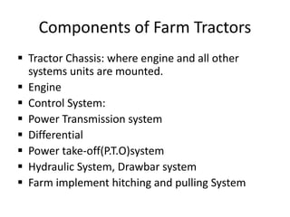 Farm tractors and their management | PPTX