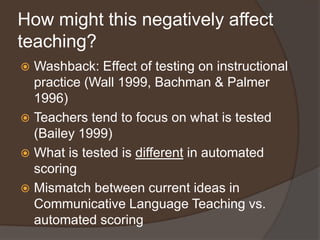 Automated Language Assessment Scoring and impact on instruction | PPT