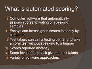Automated Language Assessment Scoring and impact on instruction | PPT