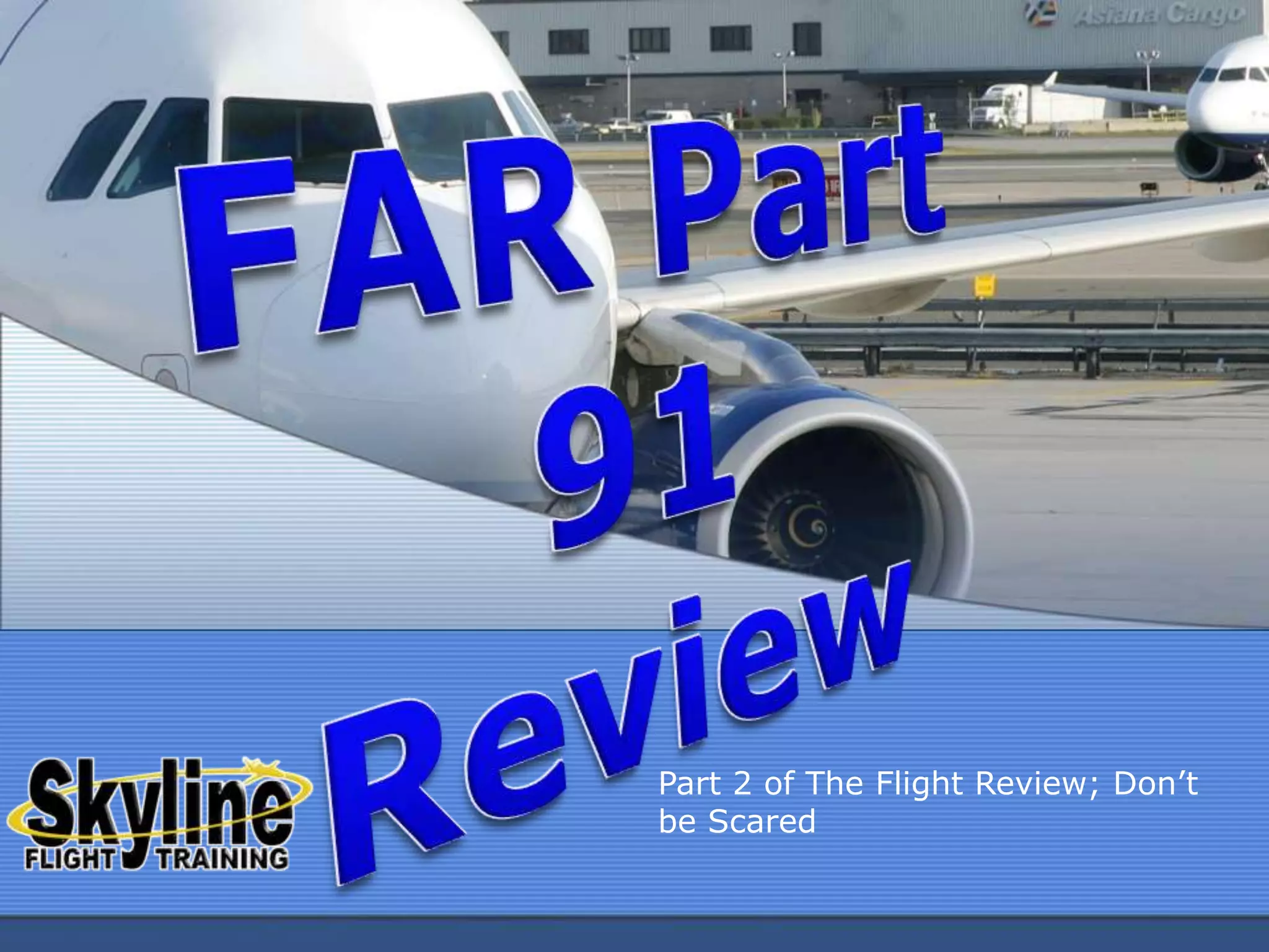 FAR Part 91 Review | PPTX