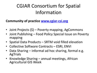 AgTrials - an example of Open Data and Open Access in the CGIAR Consortium for Spatial ...