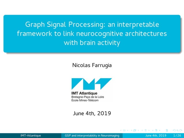 Graph Signal Processing: an interpretable framework to link ...