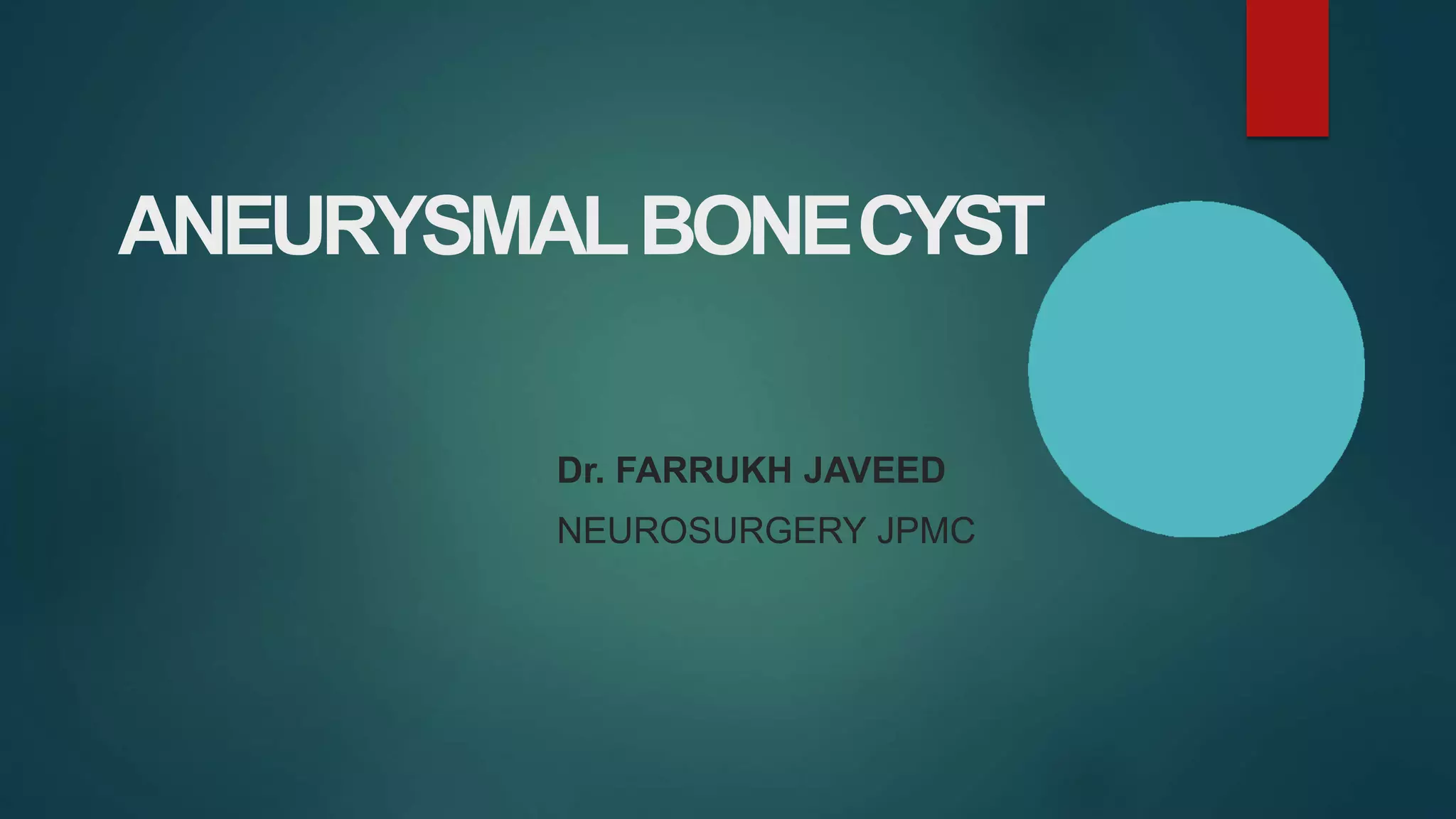 Aneurysmal Bone Cyst Ppt