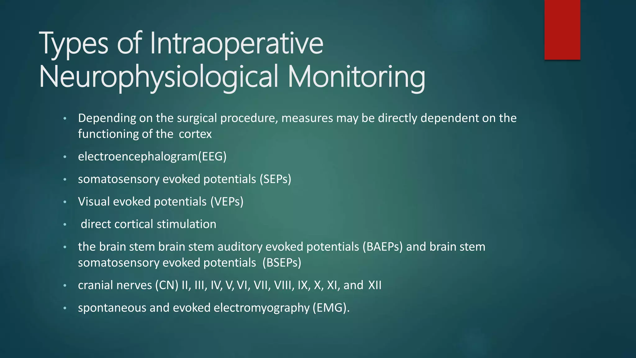 Intraoperative Neurophysiological Monitoring Brain | PPTX