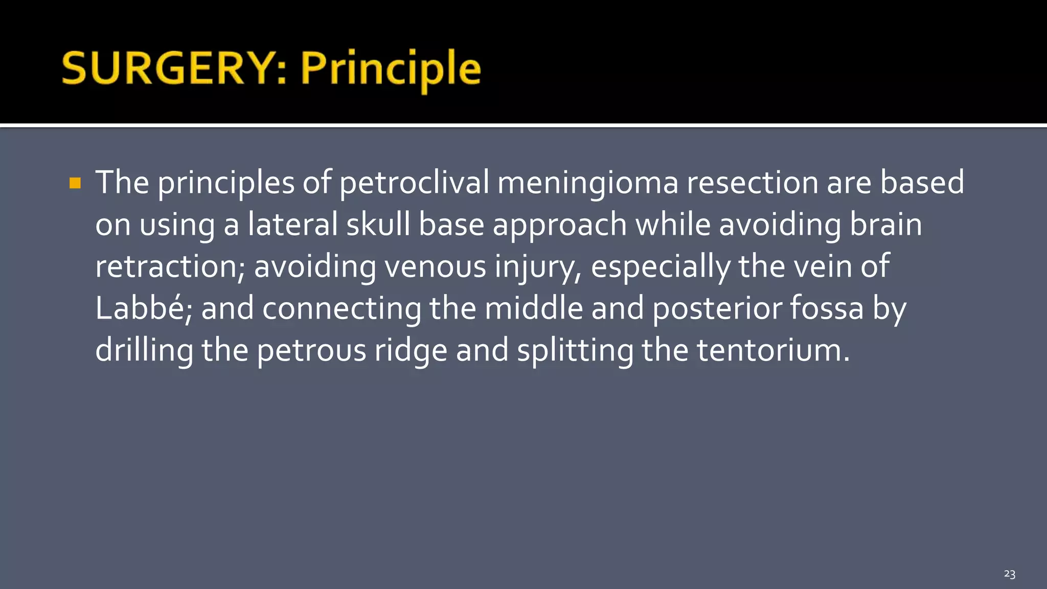 Petroclival Meningioma | PPTX
