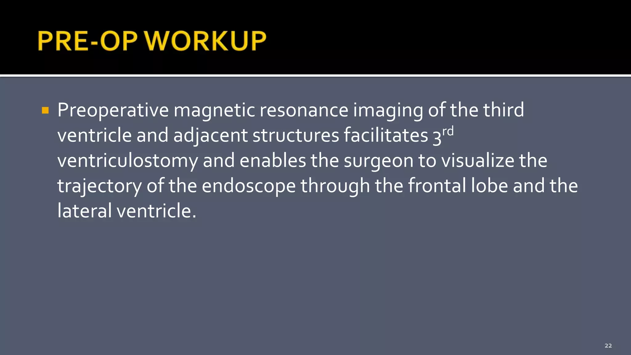 Endoscopic Third Ventriculostomy | PPTX