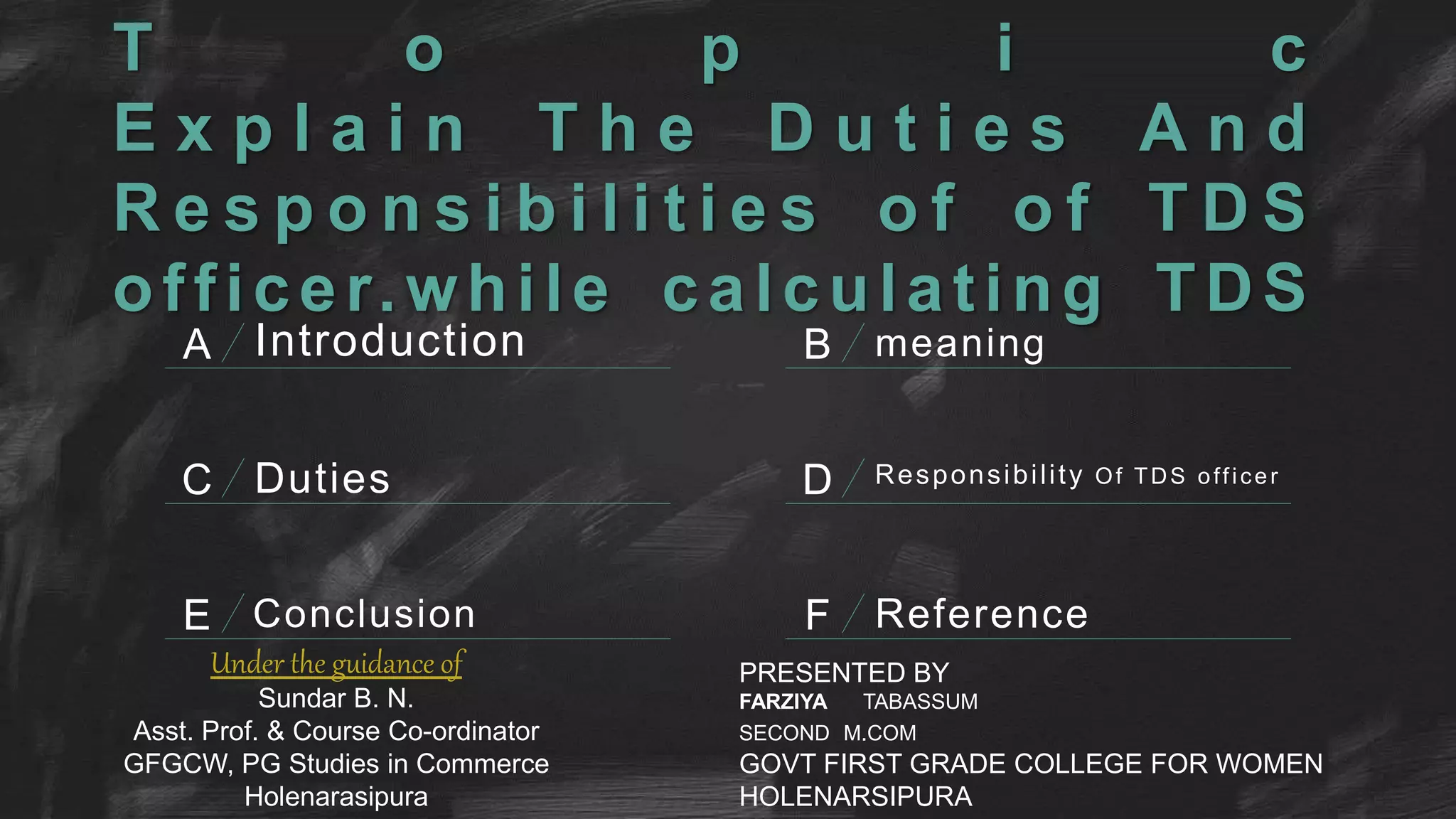 Duties And Responsibilities of of TDS officer. while calculating TDS | PPTX