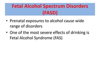 FETAL ALCOHOL SYNDROME(FAS) | PPTX
