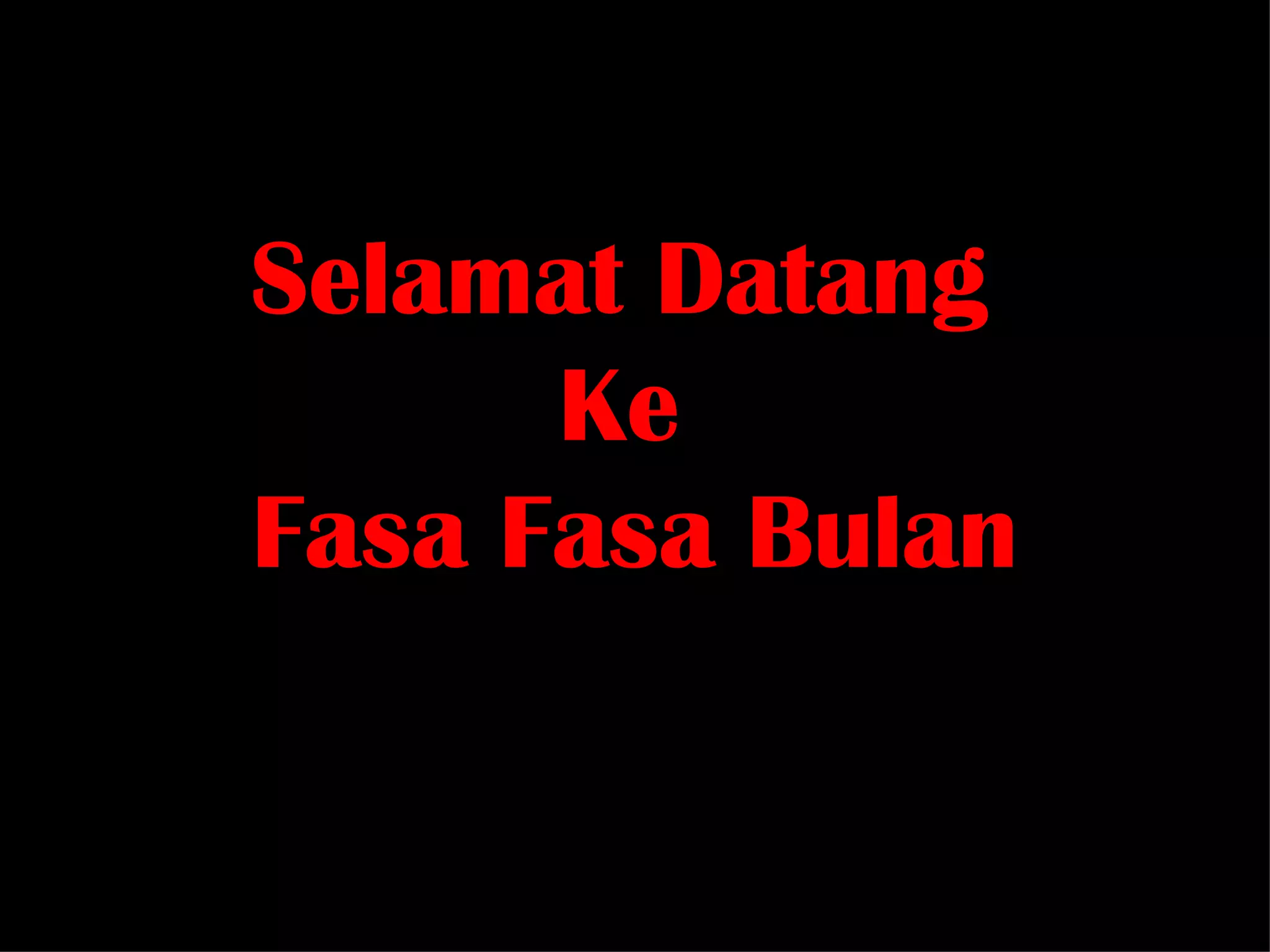 Fasa fasa bulan | PPT