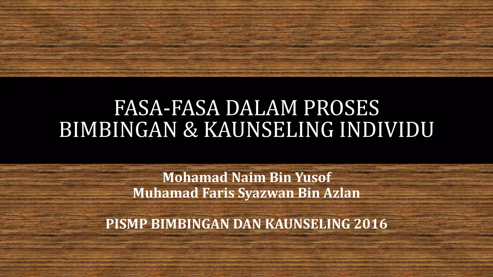 Fasa-fasa Dalam Proses Kaunseling Individu | PPTX