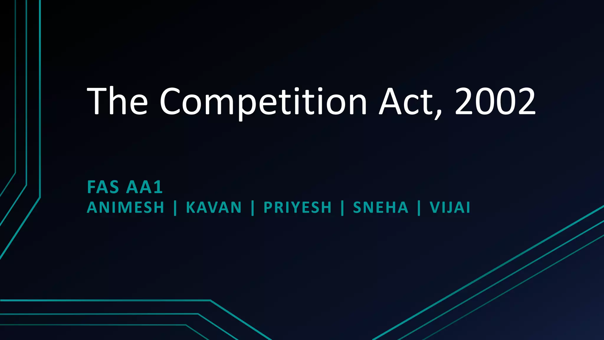 The Competition Act, 2002 | PPT