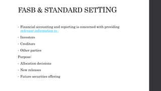 FASB and Standard Setting | PPTX | Stocks and Bonds | Personal Investing