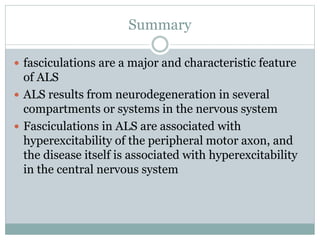 Fasciculation in Amyotrophic Lateral Sclerosis | PPT