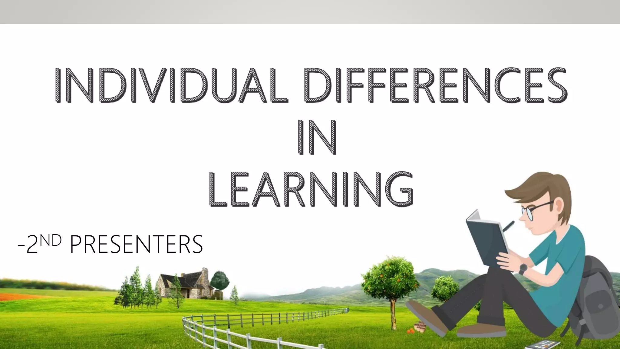 Individual Differences in Learning (FLCT) | PPTX