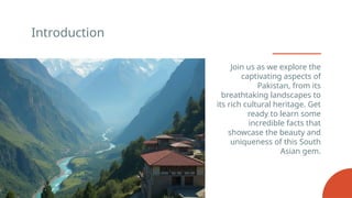 Fascinating Pakistan history of pak.pptx