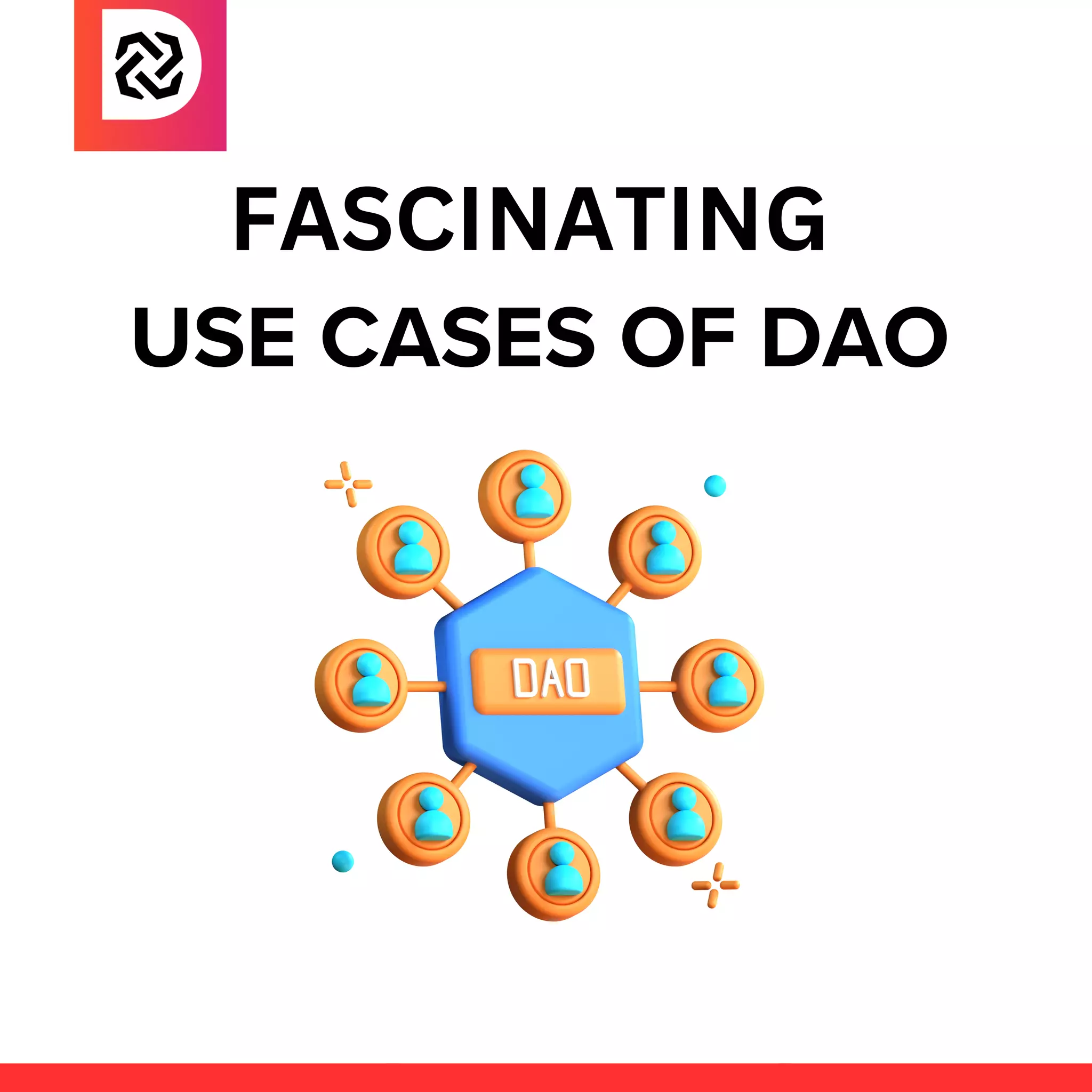 Fascinating Use Cases of DAO.pdf | Computing | Technology & Computing