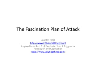 Fascination Plan of Attack | PPT