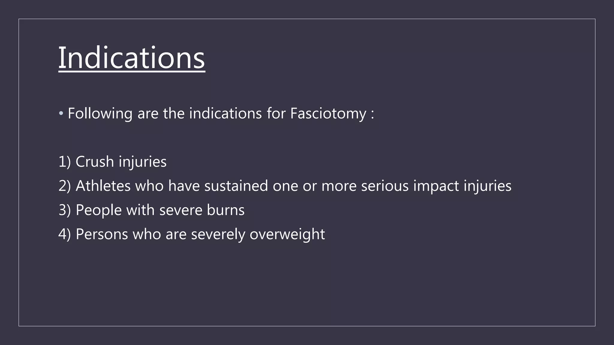 Fasciotomy & Escharotomy | PPTX