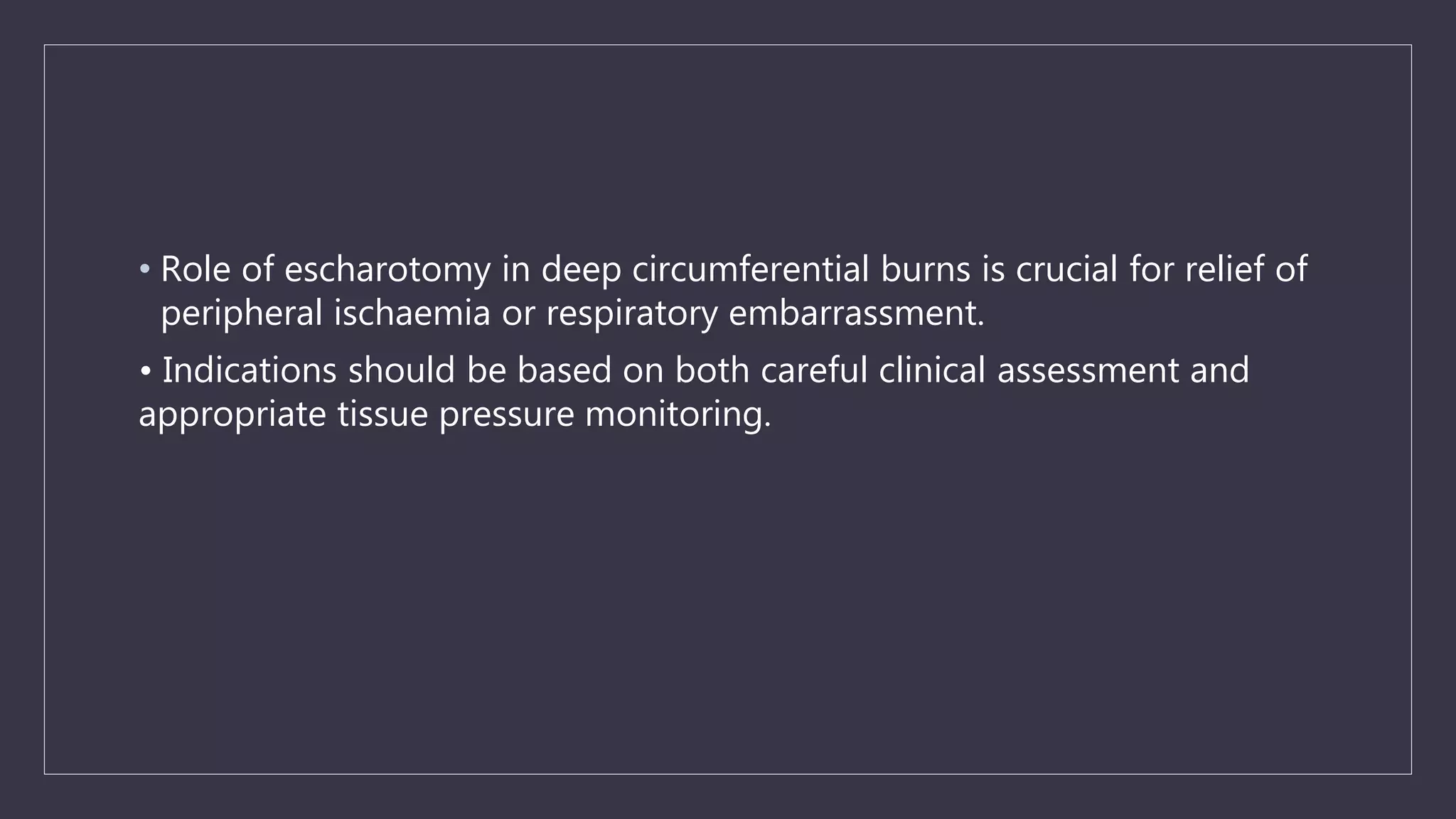Fasciotomy & Escharotomy | PPTX