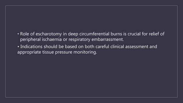 Fasciotomy & Escharotomy | PPTX